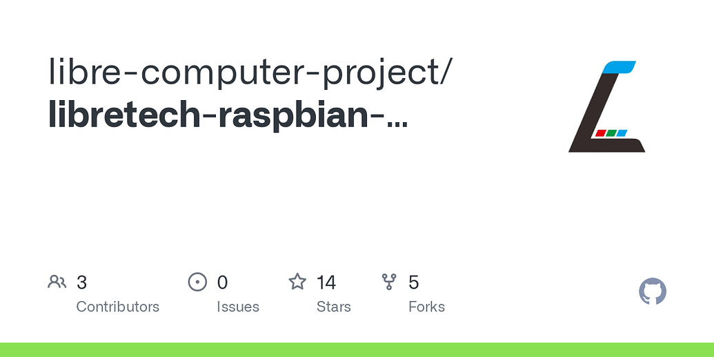 Libre Computer Raspbian Portability Feedback - Software - Libre Computer Hub